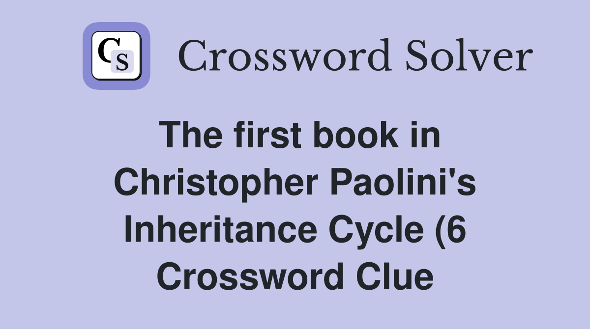 The first book in Christopher Paolini's Inheritance Cycle (6 ... The first book in Christopher Paolini's Inheritance Cycle (6 ...